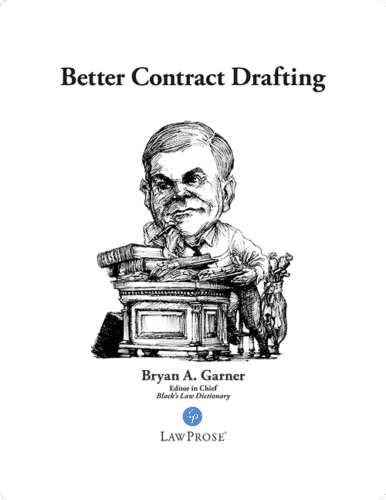 Better Contract Drafting — — LawProse
