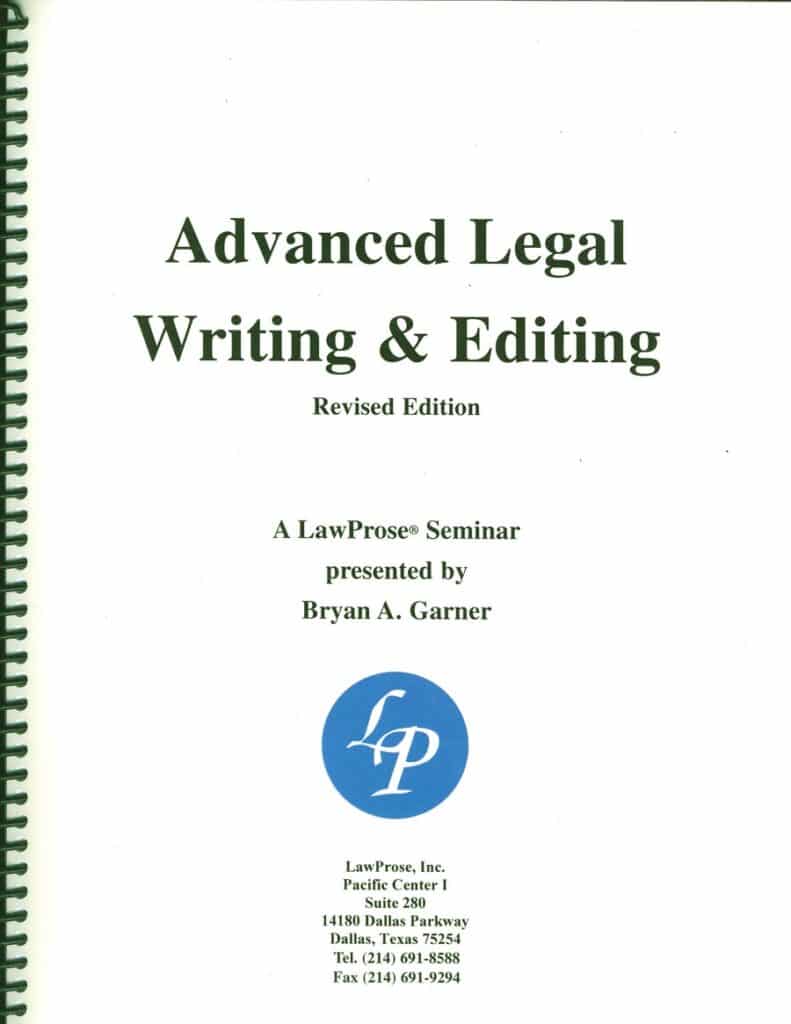 Advanced Legal Writing & Editing — — LawProse