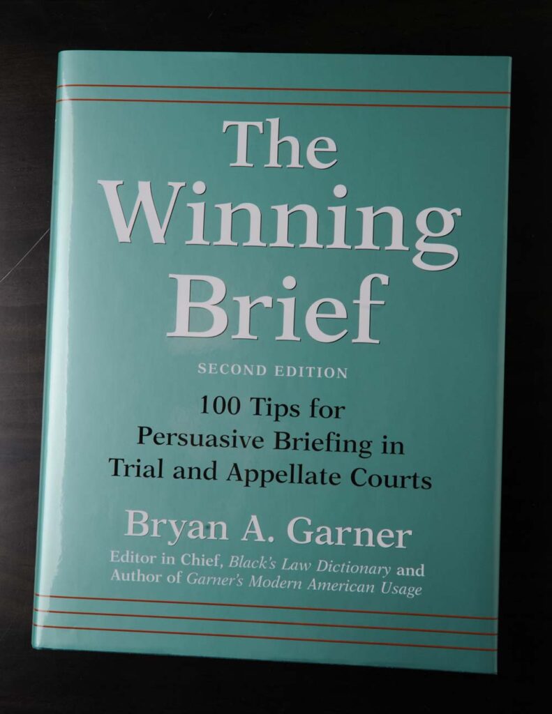 The Winning Brief: 100 Tips for Persuasive Briefing in Trial and ...
